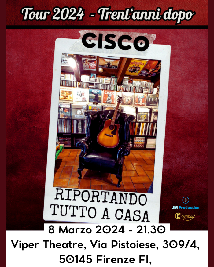 Firenze Viper Theatre , Cisco dal vivo con "Riportando tutto a casa ...